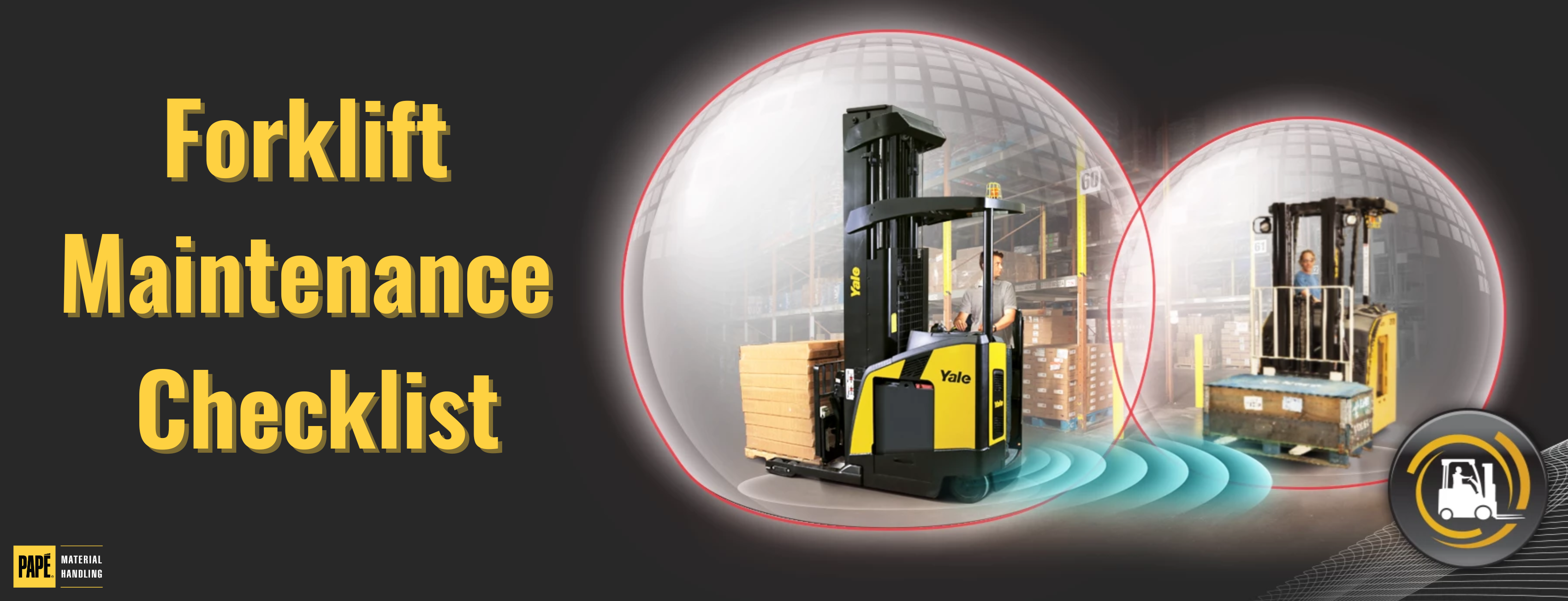 Forklift Maintenance Checklist | Papé MH